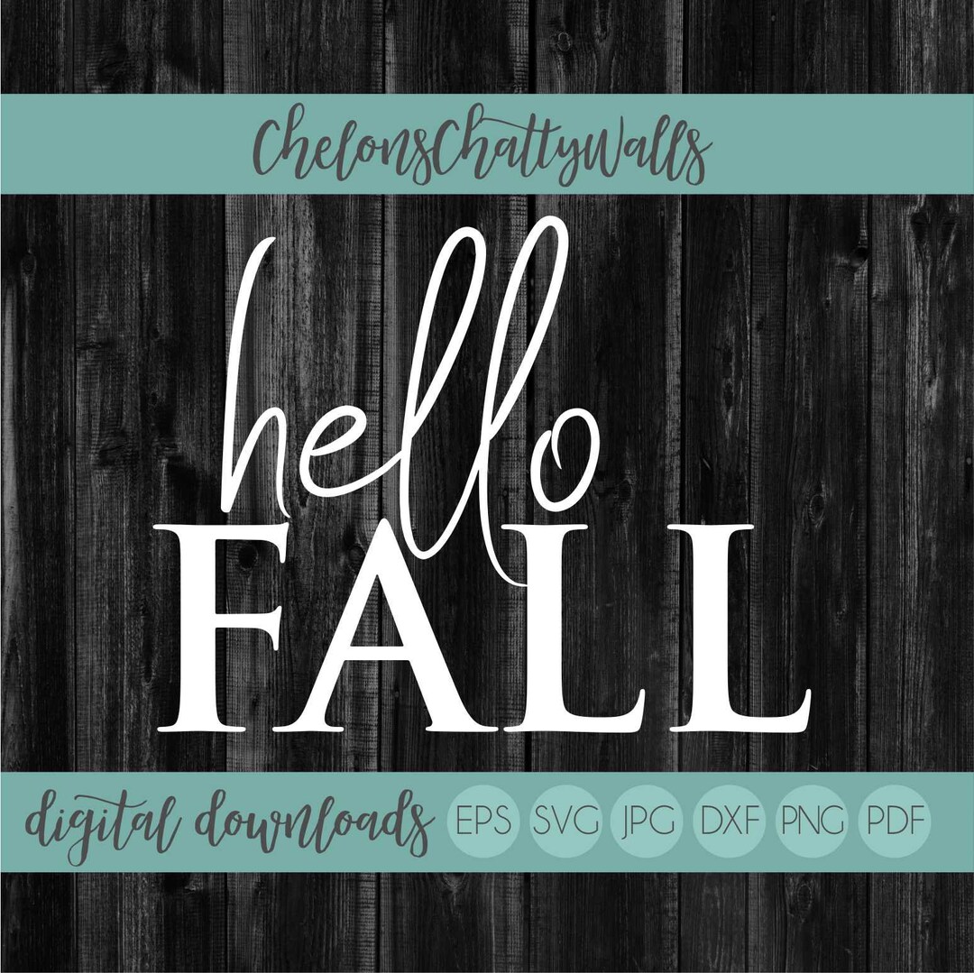 Hello Fall SVG File, Fall SVG, Home Cut File, Silhouette Cut File ...