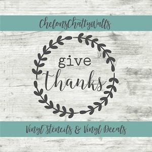 Give Thanks Vinyl Stencil, Give Thanks Vinyl Decal, Give Thanks Sign ...