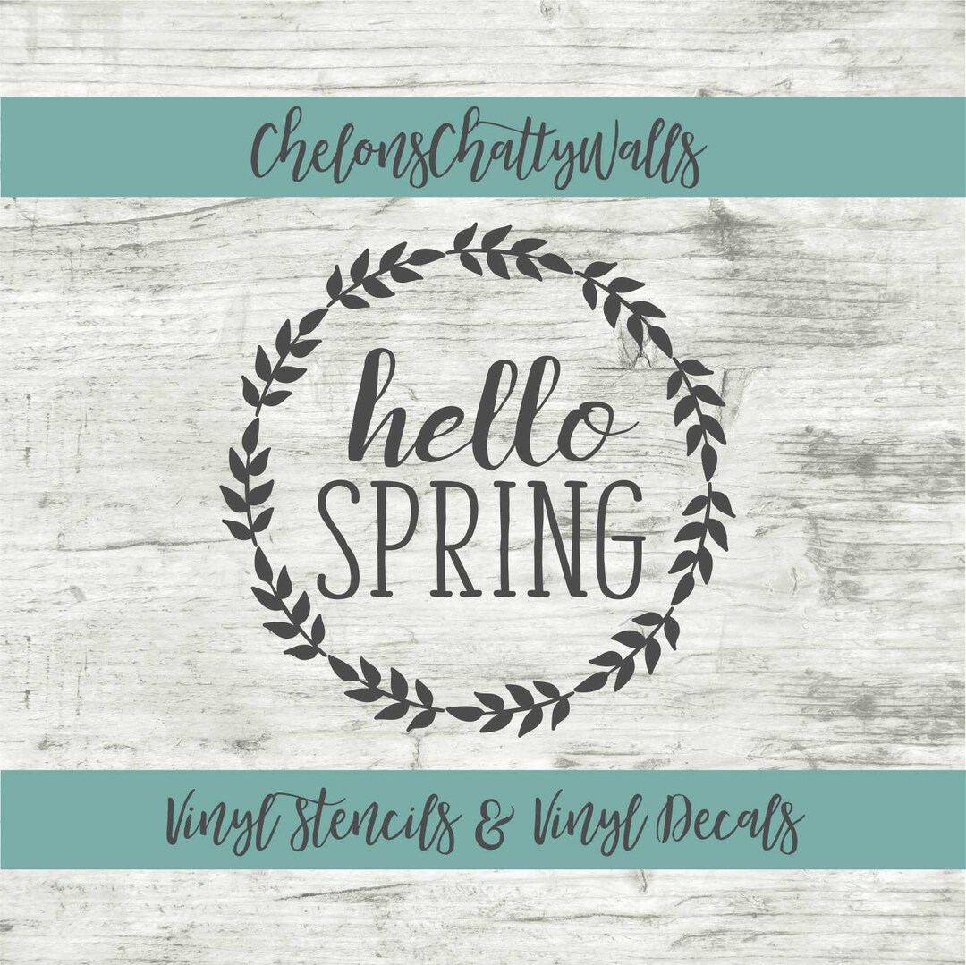 Hello Spring Vinyl Stencil, Easter Stencil, Hello Spring Vinyl Decal ...