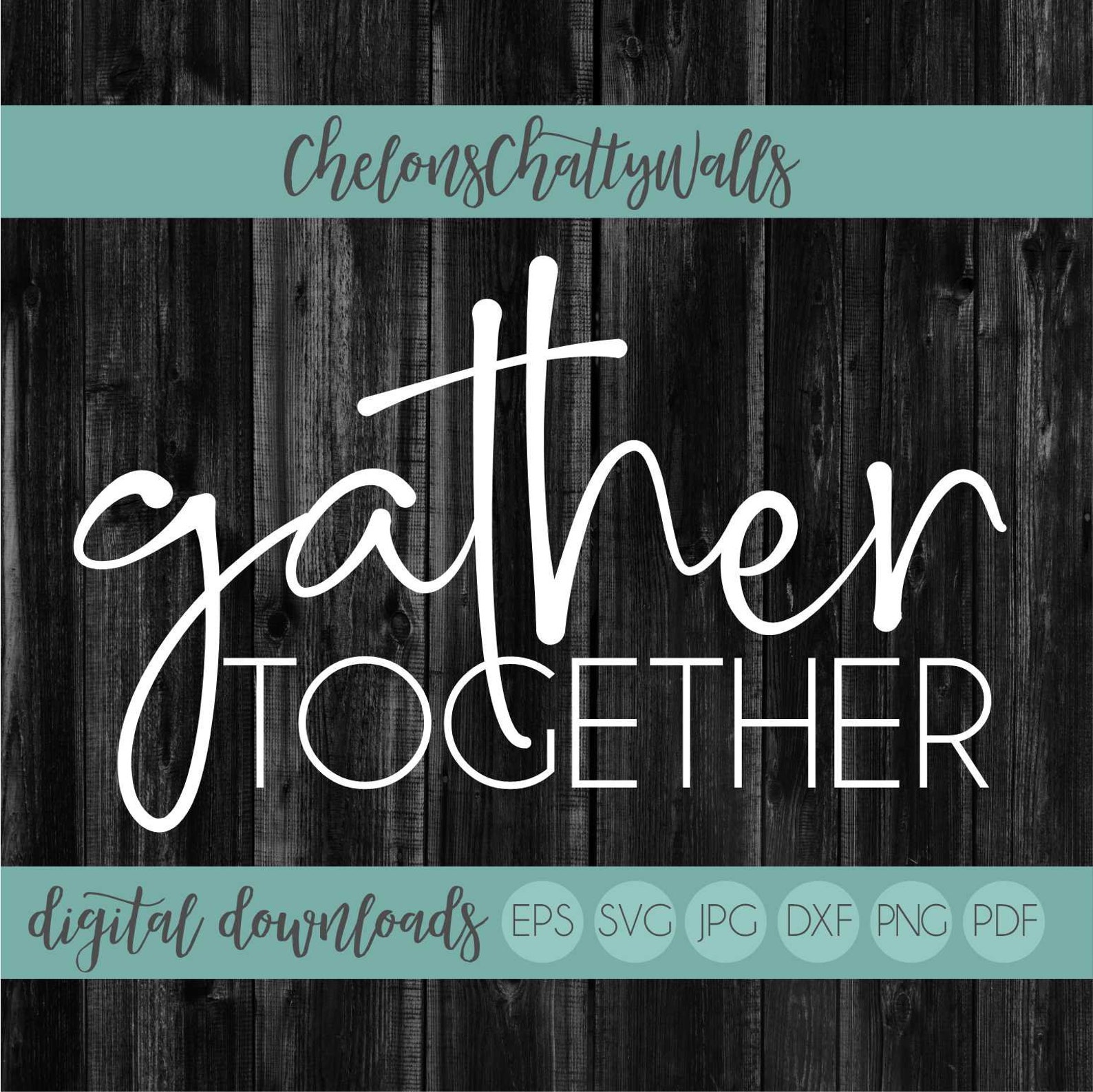 Gather Together SVG File Silhouette File Gather Cutting - Etsy