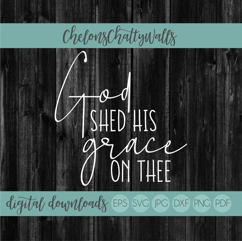 God Shed His Grace on Thee SVG File America 1776 SVG God - Etsy