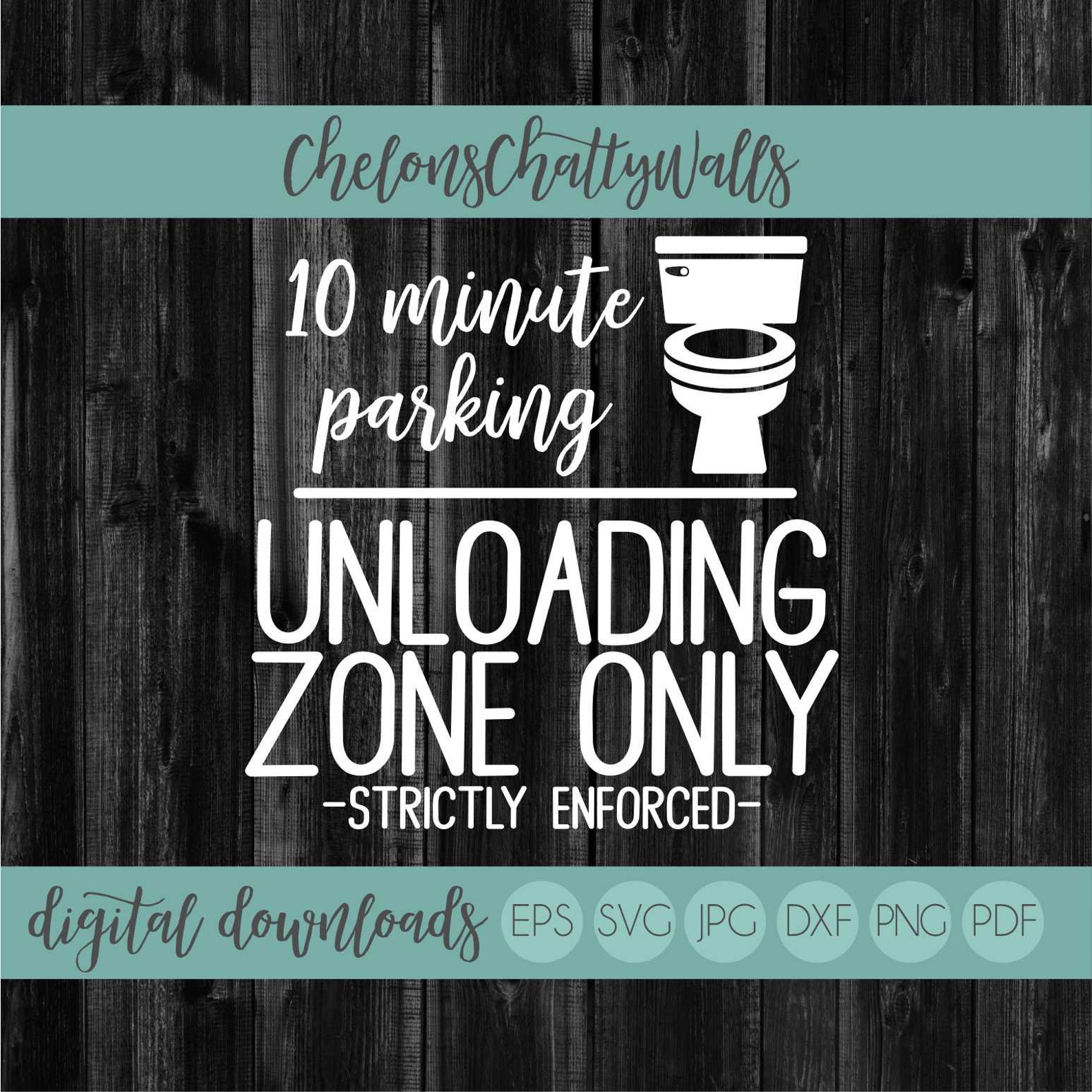 Unloading Zone Only SVG File Bathroom Humor SVG Bathroom Cut | Etsy