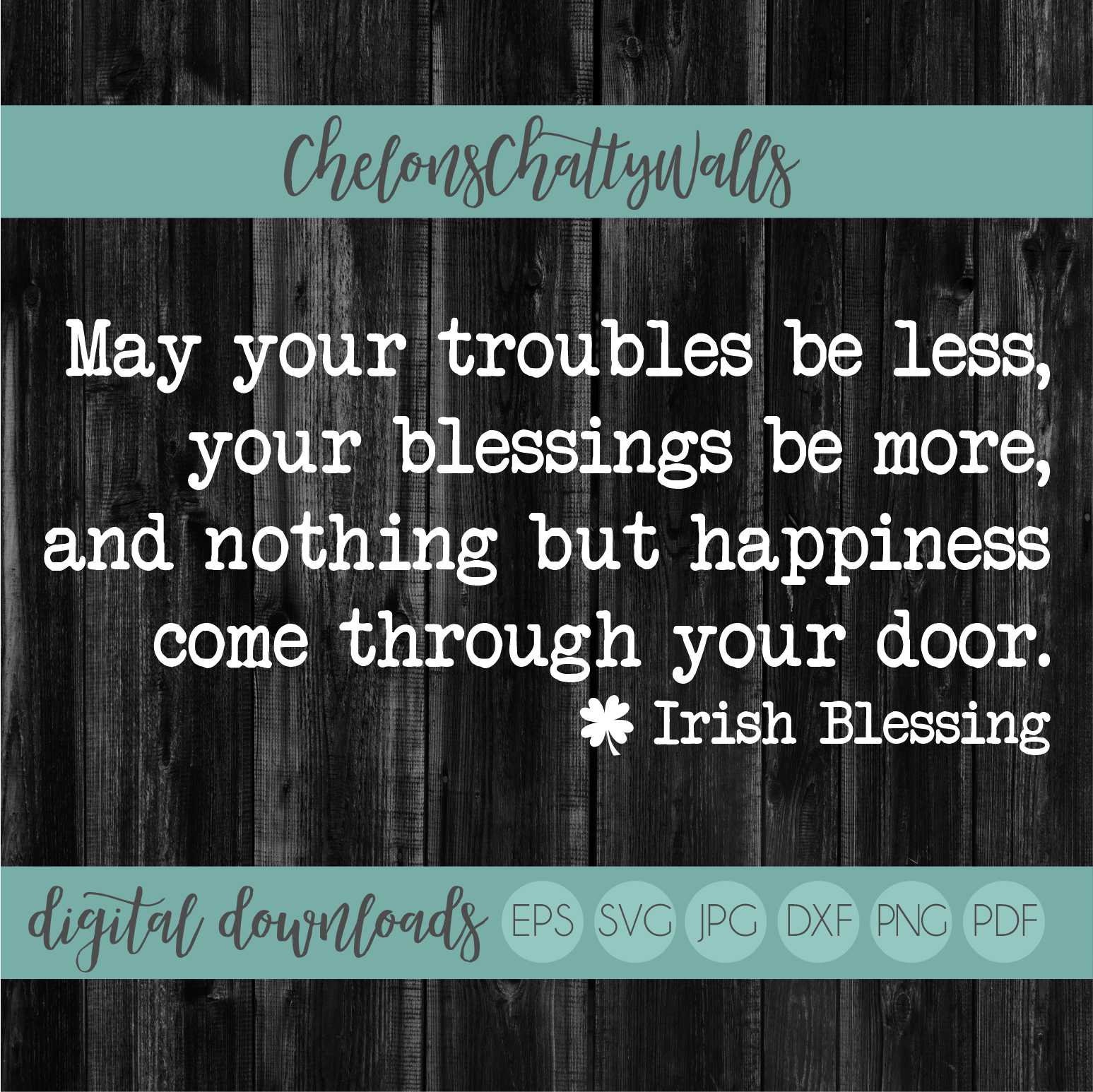 Irish Blessing SVG May Your Troubles Be Less SVG March 17 | Etsy