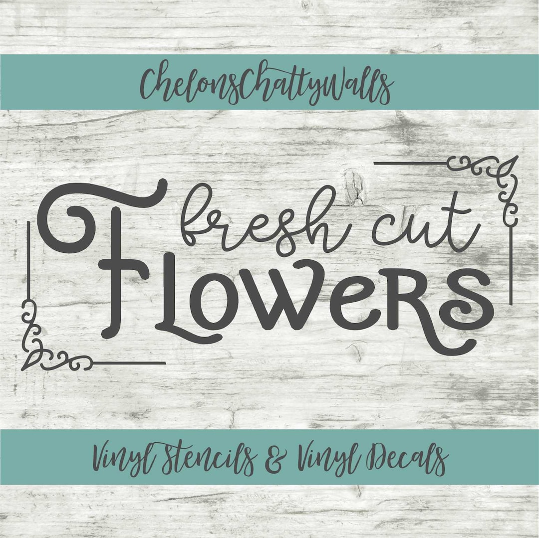 Fresh Cut Flowers Stencil, Spring Vinyl, Spring Decor, Flower Stencil ...