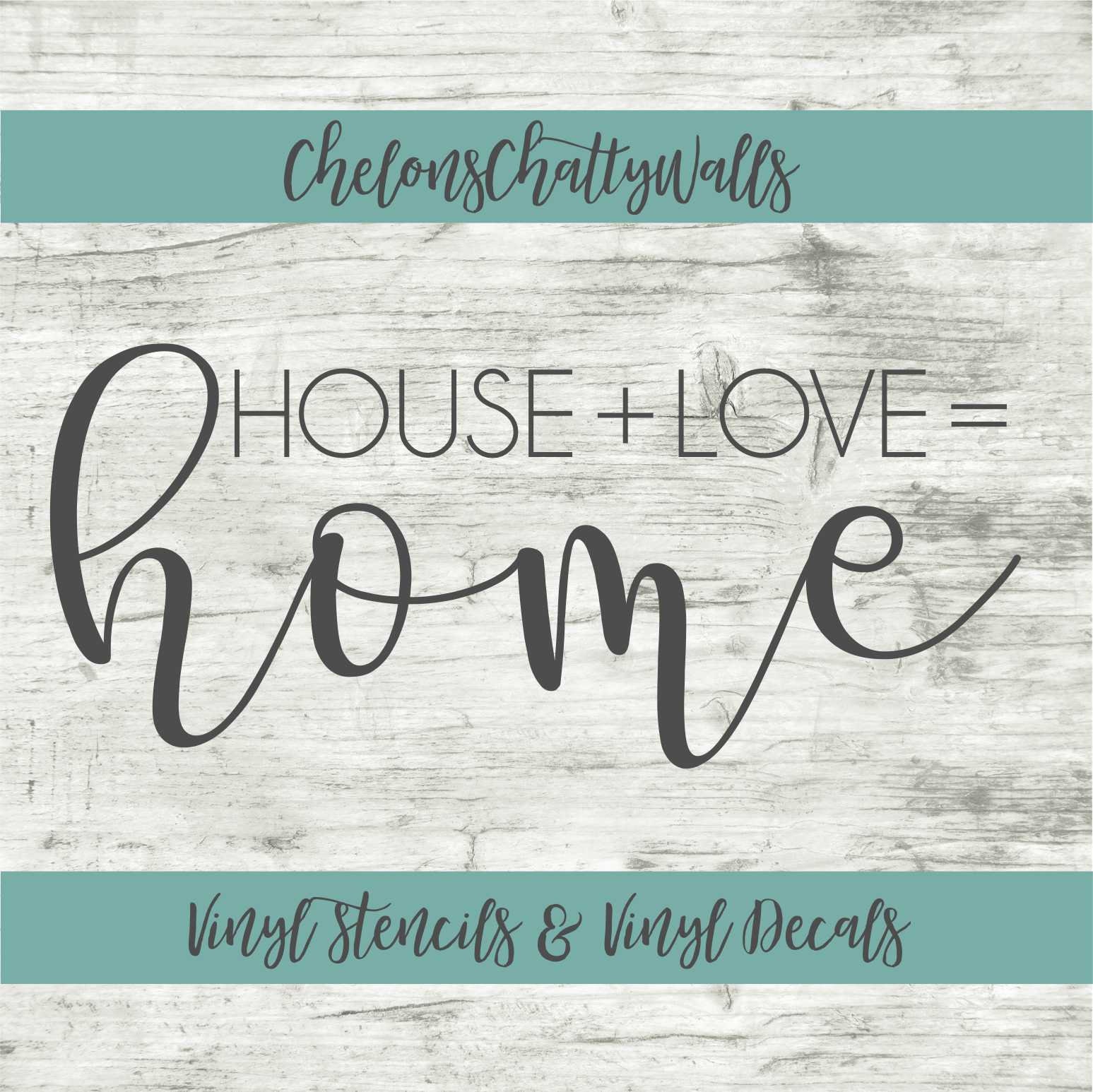 Home + Love = Home Vinyl Stencil, Vinyl Decal, Wood Sign, Wood Craft ...