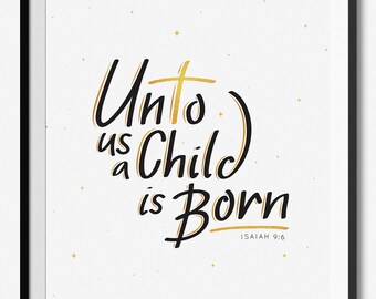 Isaiah 9:6 Christmas Bible Verse Digital Print - for Unto Us a Child is ...