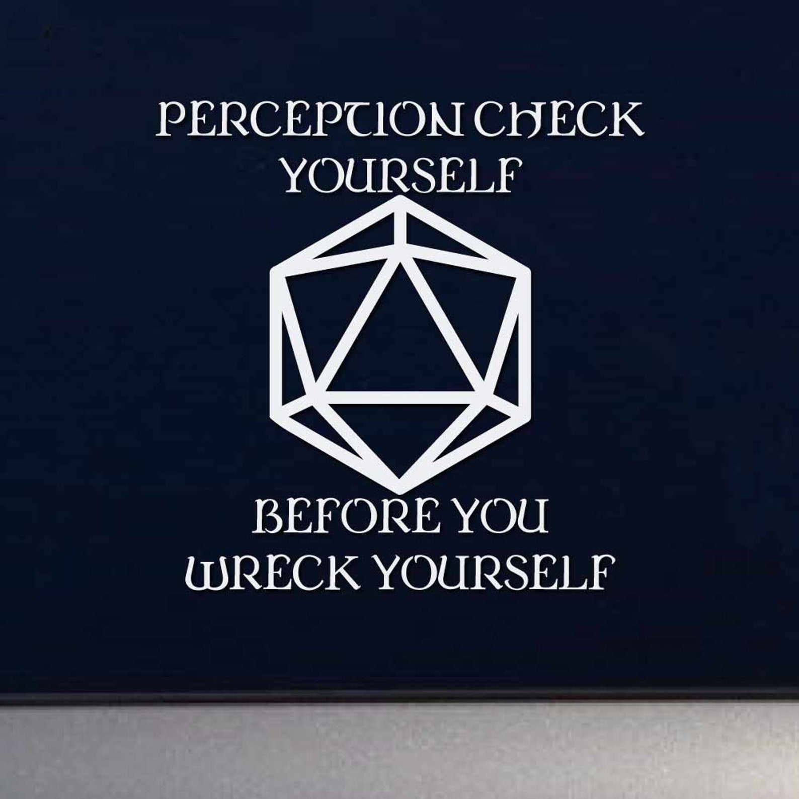 Perception Check Yourself Before You Wreck Yourself D20 | Etsy