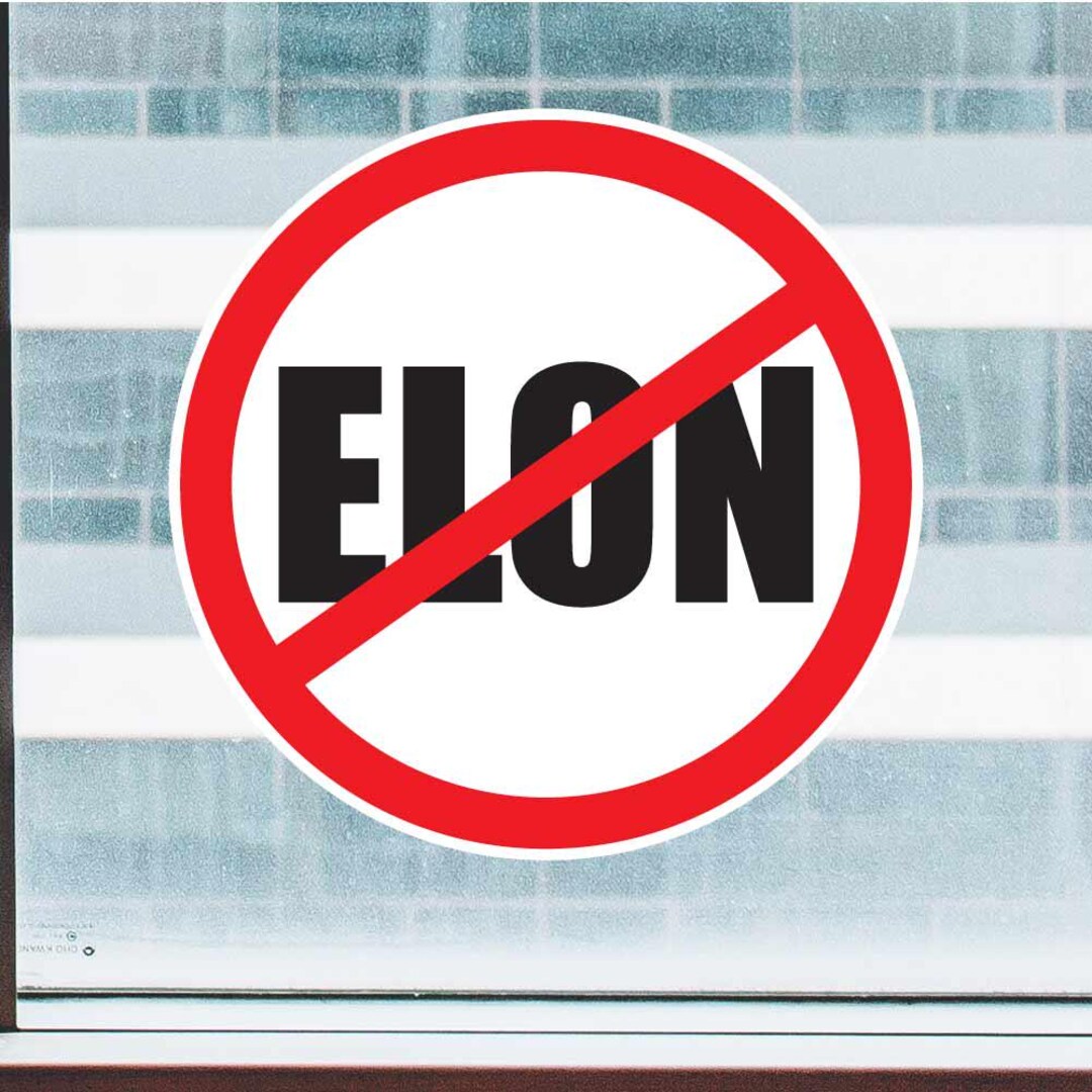 Anti Elon Musk Protest Indoor Outdoor Decal or Cling - Etsy