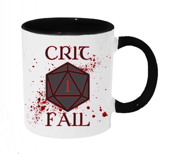 Bloody Crit Fail Critical Fail D20 Roll Coffee or Tea 11oz | Etsy
