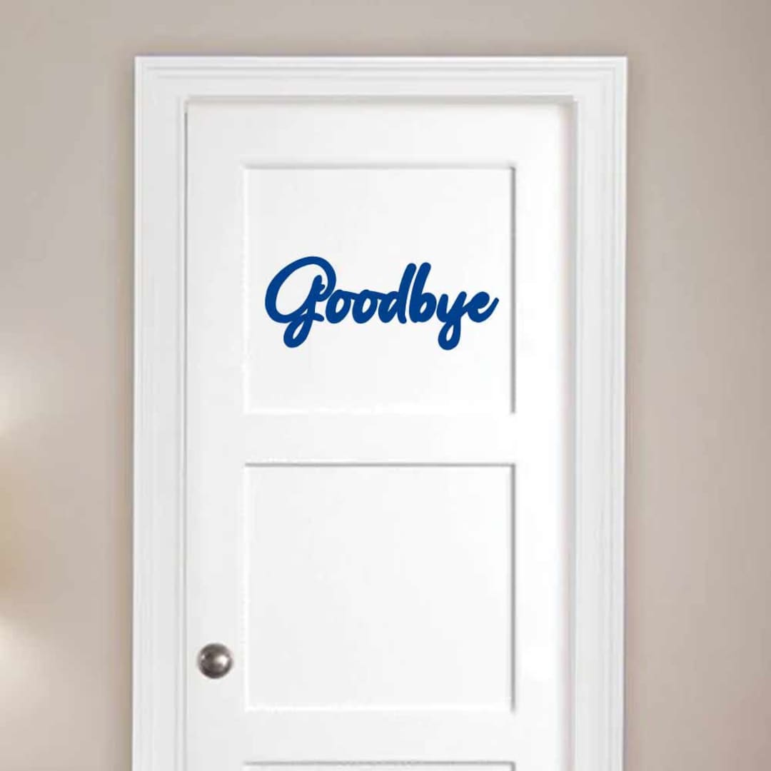 Goodbye Cursive Text Indoor Outdoor Vinyl Decal - Multiple Colors ...