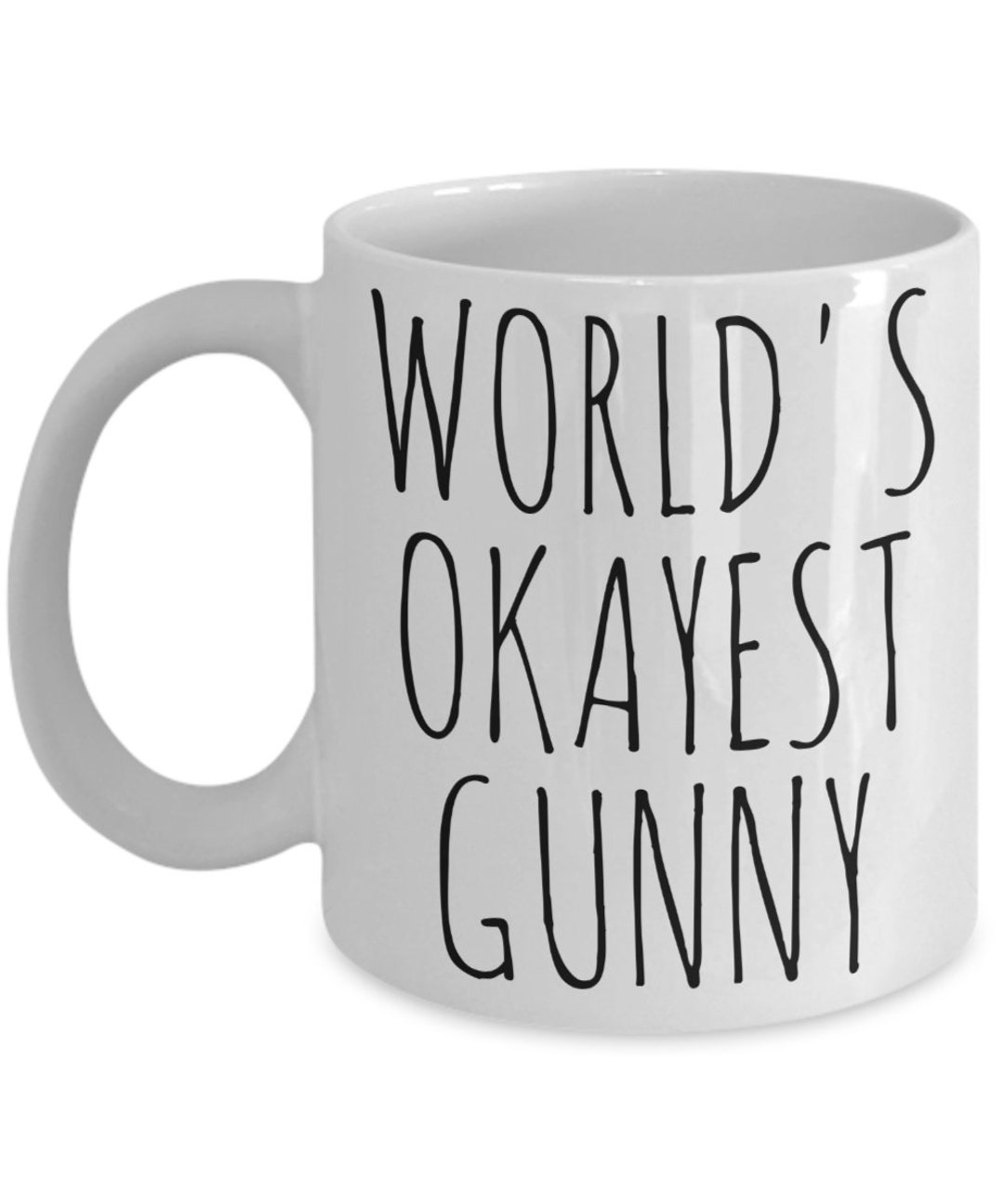 Okayest Gunny Mug Worlds Most Okay Okest Funny Marine Corp Gunnery ...