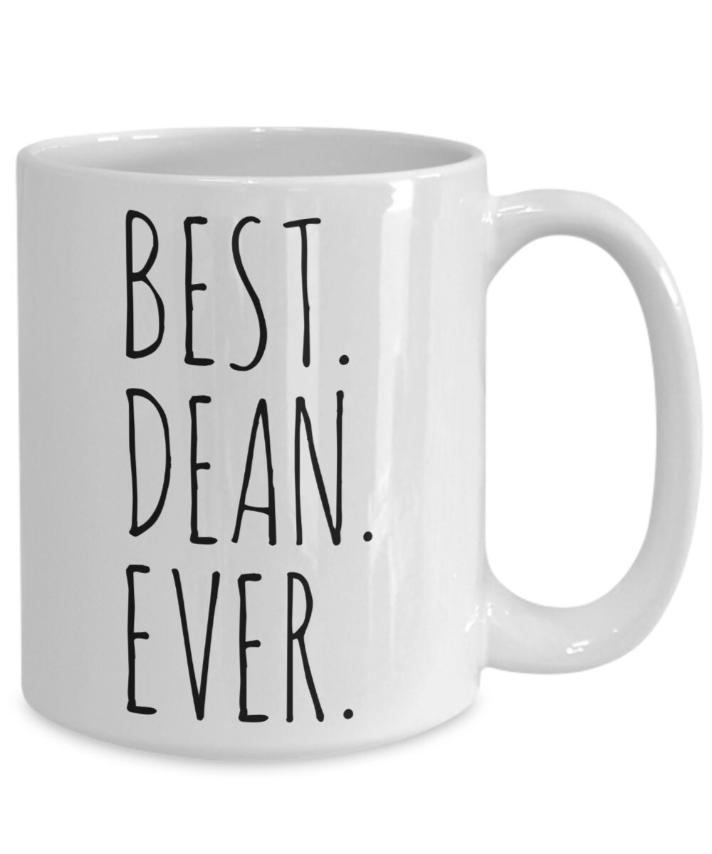 Best Dean Ever Mug Dean Coffee Cup Dean Mug College | Etsy