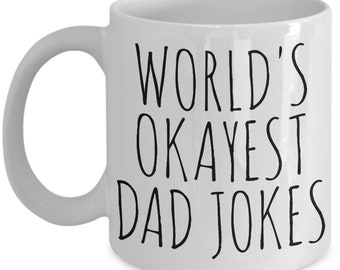 Worlds Okayest Dad | Etsy
