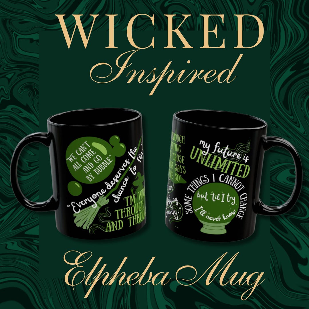 Wicked Inspired Elphaba Quotes Black Mug 11oz - Etsy