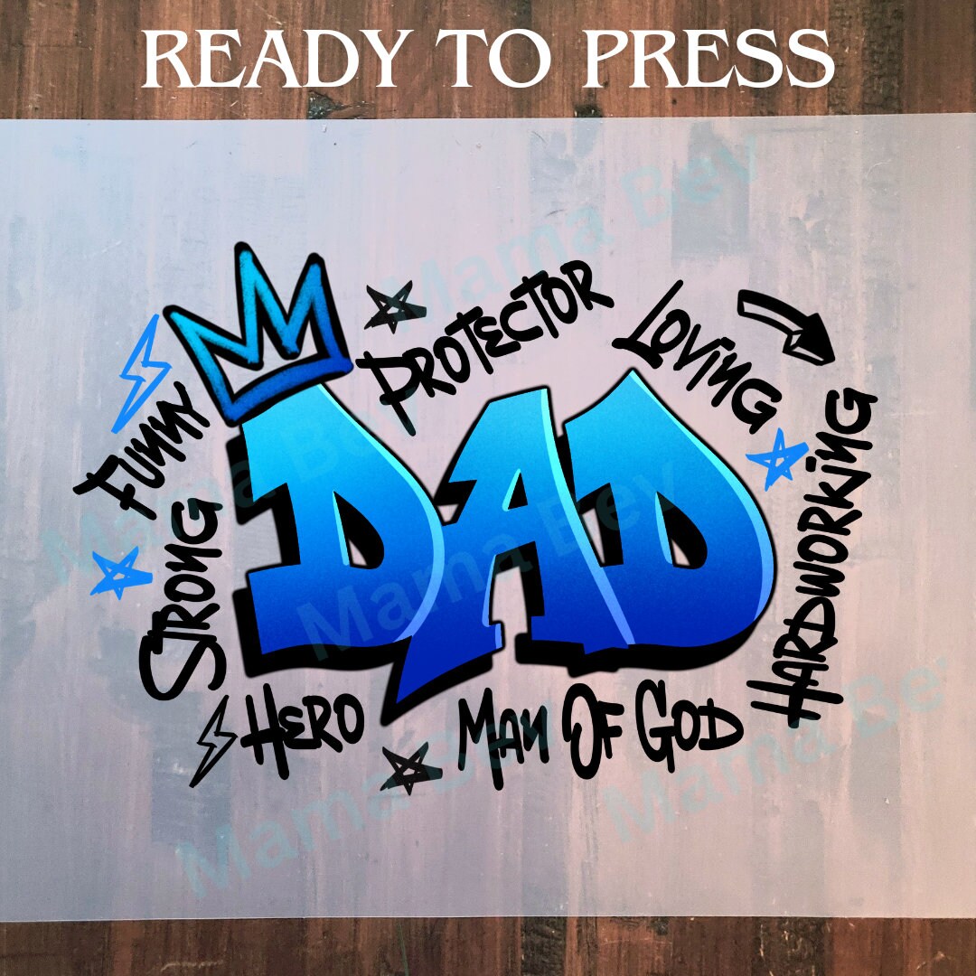 Graffiti Prints, for Dad, Fathers Day, Shirt Design, DIY DTF Heat ...