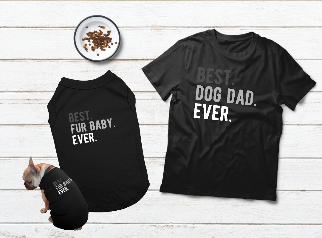 Best Dog Dad Matching Pet Owner Dog Clothes, Dog Lover Gift, Dog ...