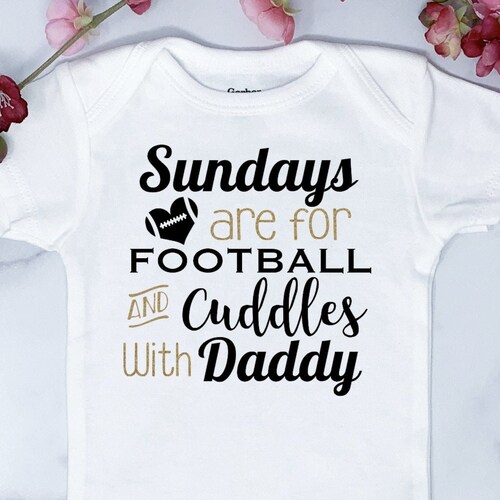 Sundays Are for Football and Cuddles With Daddy Baby Girl - Etsy