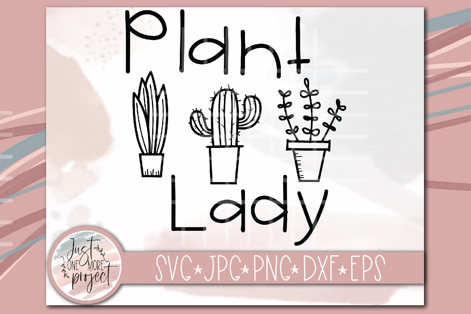 Plant Lady Svg Cactus Svg Crazy Plant Lady Svg Succulent | Etsy