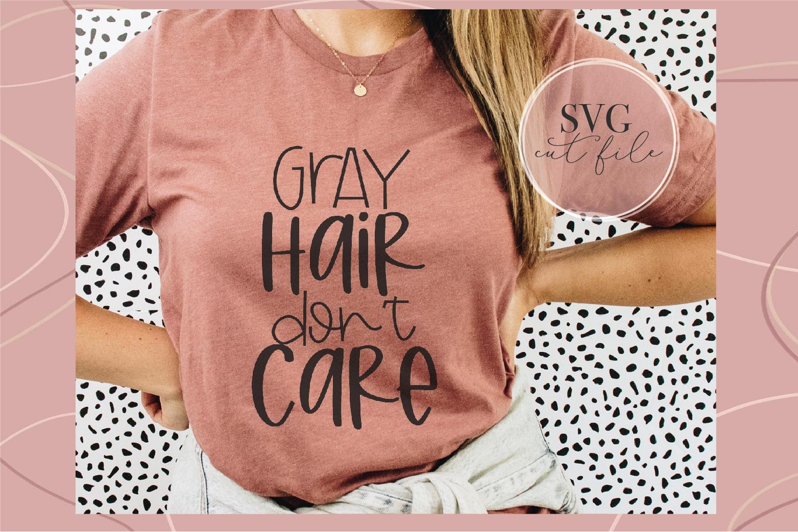 Gray Hair Dont Care Confident Woman Beauty Svg Gray Etsy Australia