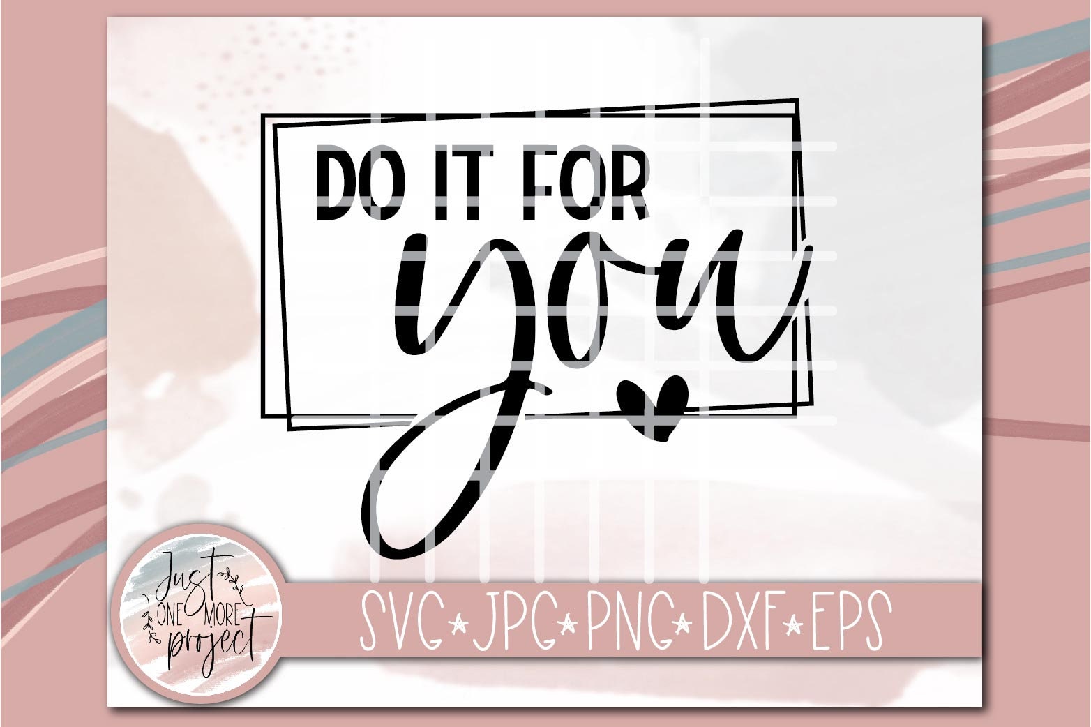 Do it for you svg Self love svg Be you svg inspirational | Etsy