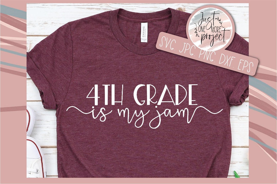 4th Grade is My Jam Svg, 4th Grade Svg, Fourth Grade Svg, 4th Grade ...