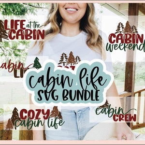 Cabin Life SVG Bundle, Life at the Cabin Svg, Cozy Cabin Svg, Cabin Svg ...