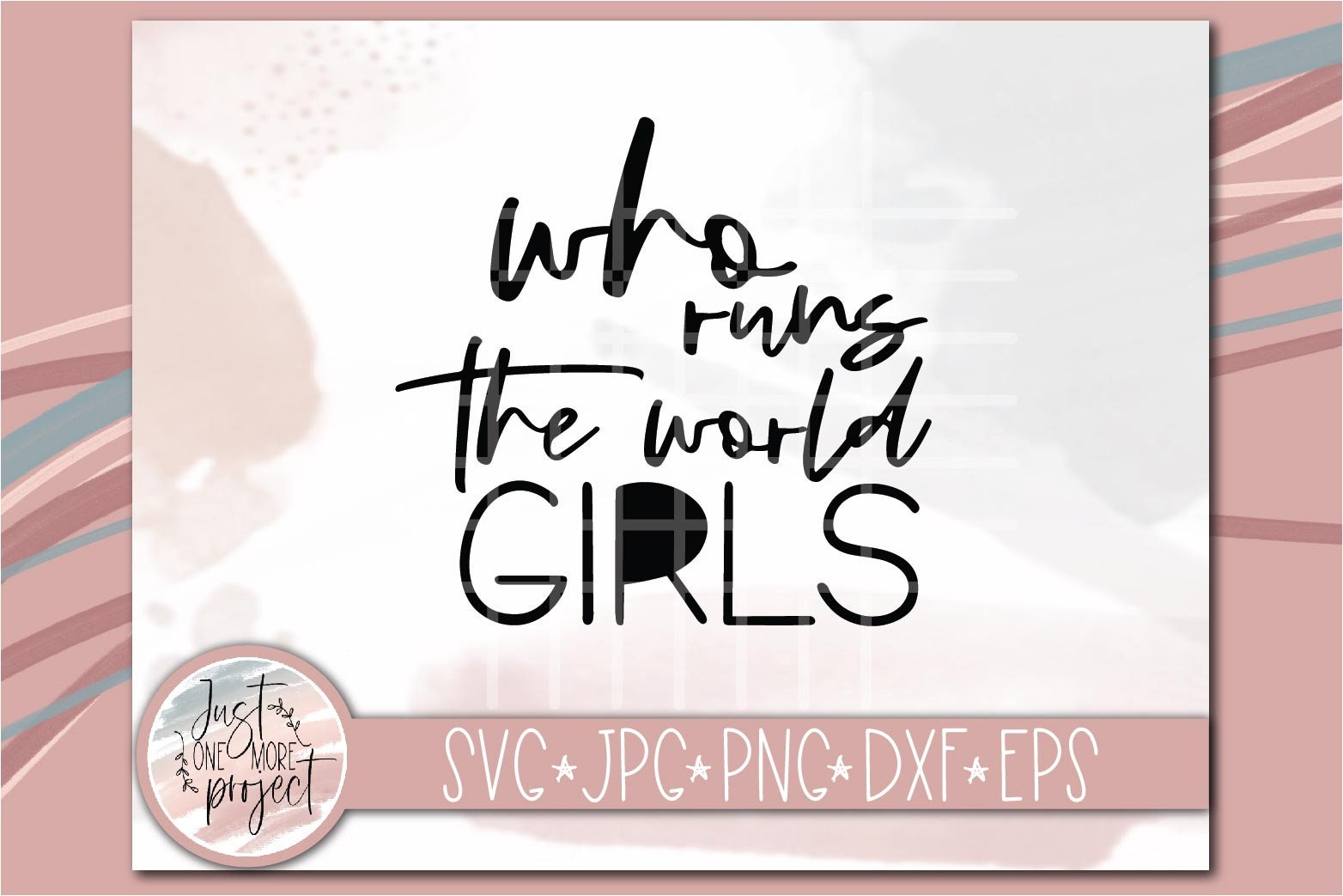 Who run the world svg Girls svg Girl power svg Strong girl | Etsy