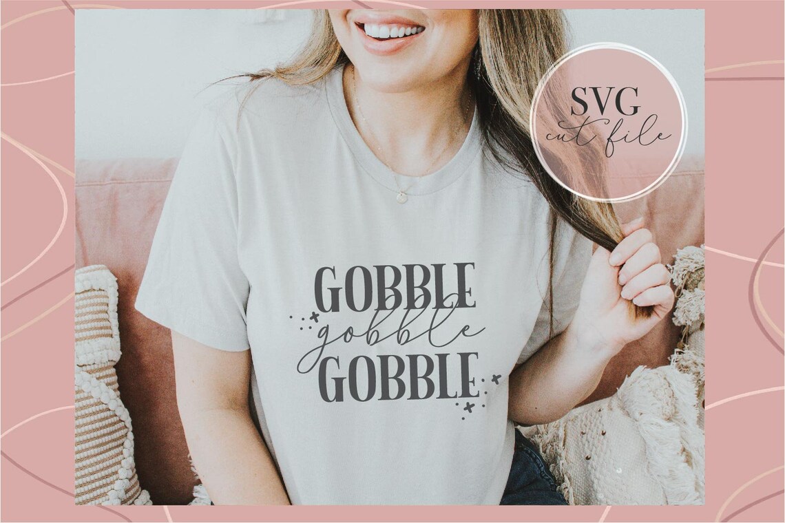 Gobble Gobble Svg Turkey Svg Turkey Day Svg Thanksgiving - Etsy