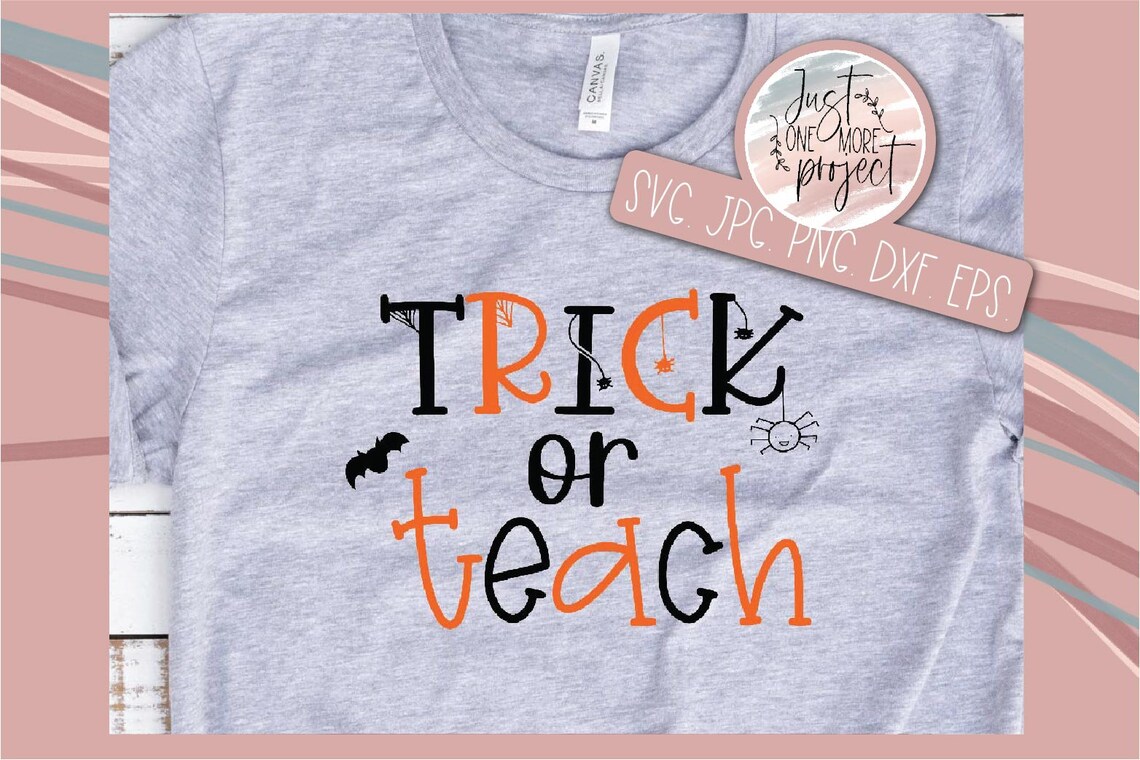Trick or Teach Svg Teacher Halloween Svg Cute Halloween Svg | Etsy
