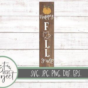 Happy Fall yall svg Vertical Sign svg It's Fall yall | Etsy