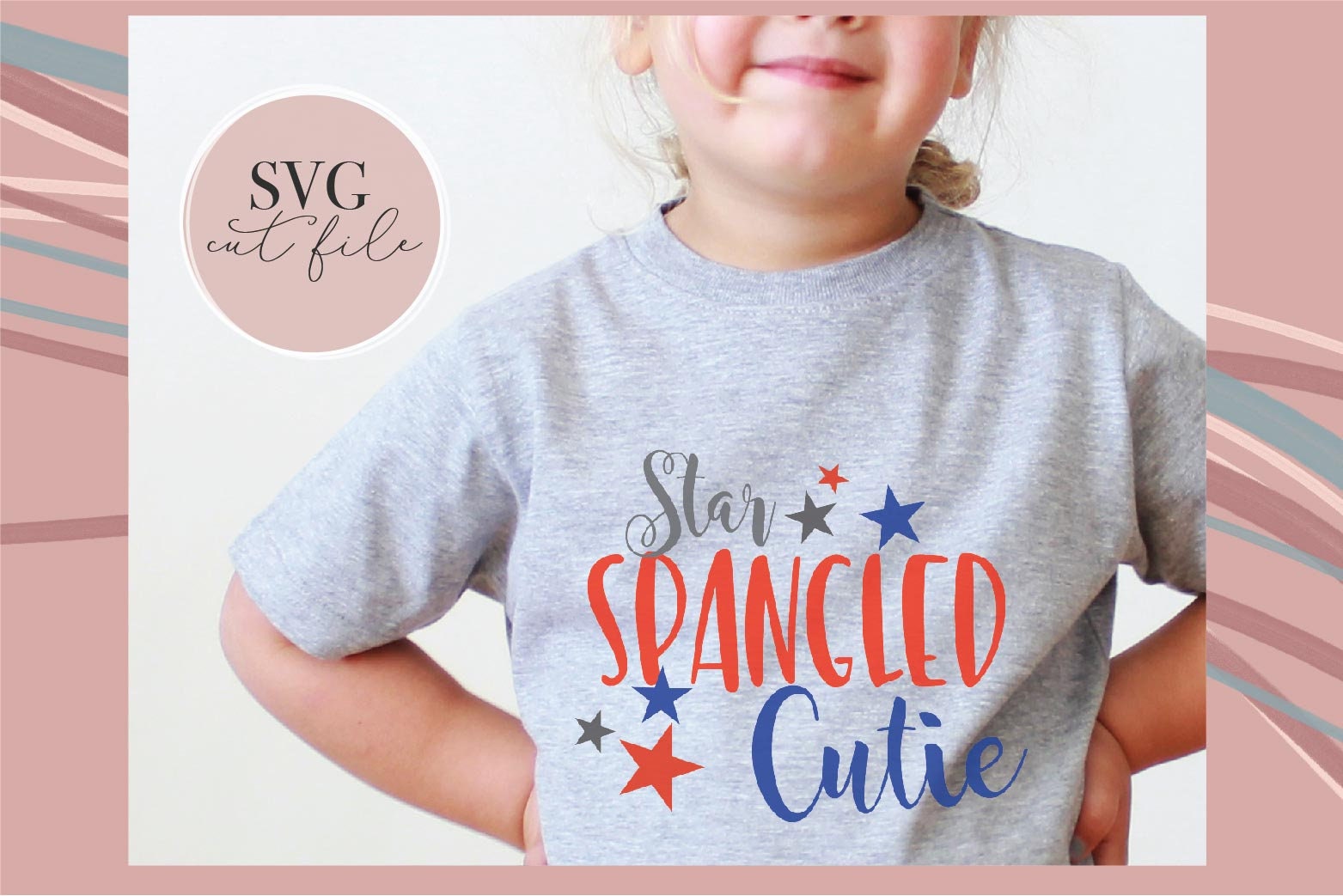 Star Spangled Cutie Svg 4th of July Svg Star Spangled Svg - Etsy