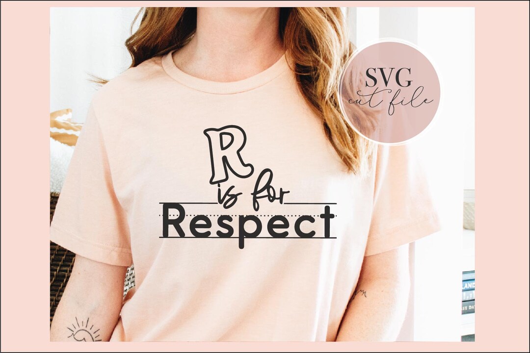 R is for Respect Svg, Teacher Shirt Svg, Teach Svg, Teacher Rules ...