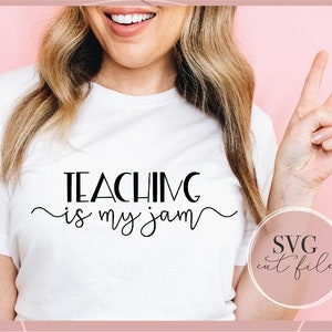 Teaching is My Jam Svg Teacher Shirt Svg Cute Teacher Shirts - Etsy