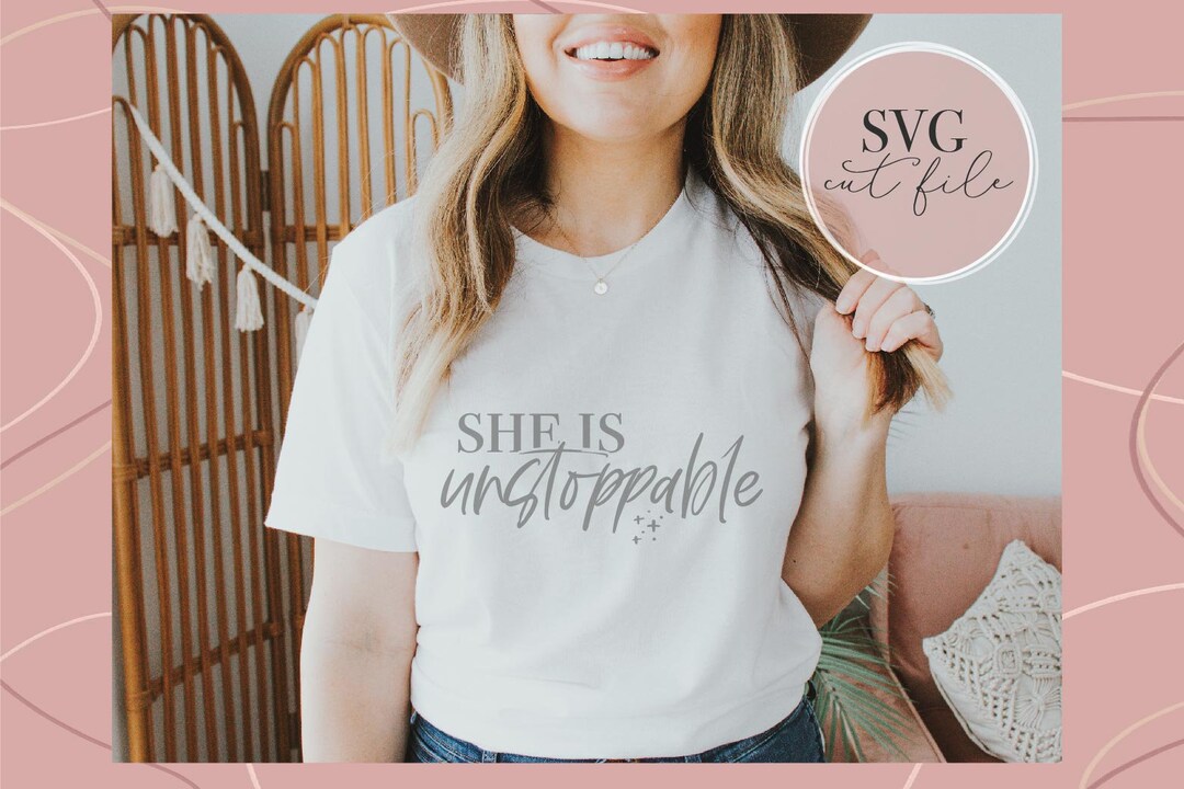 She is Unstoppable Svg, Unstoppable Svg, Strong Female Svg, Girl Power ...
