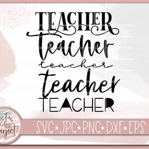 Teach Svg, SVG for Teacher, Teacher Shirt Svg, Cute Teacher Shirt ...