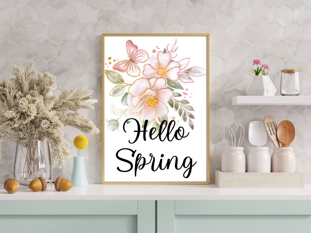 Hello Spring Sign With Flowers, Floral Wall Art, Spring Decor, Home ...