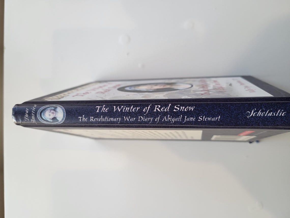 The Winter of Red Snow: the Revolutionary War Diary of Abigail Jane ...
