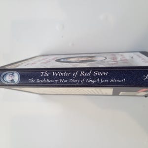 The Winter of Red Snow: the Revolutionary War Diary of Abigail Jane ...