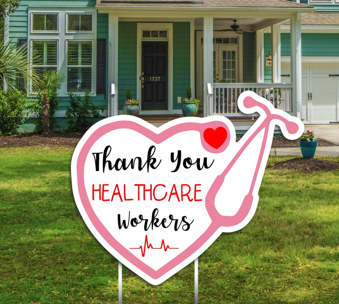Thank You Healthcare Workers, Yard Signs, Medical Workers, Outdoor Lawn ...