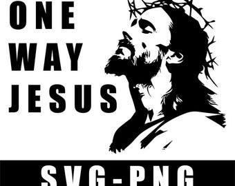 Jesus Revolution Svg One Way Jesus Instant Download SVG PNG Digital ...