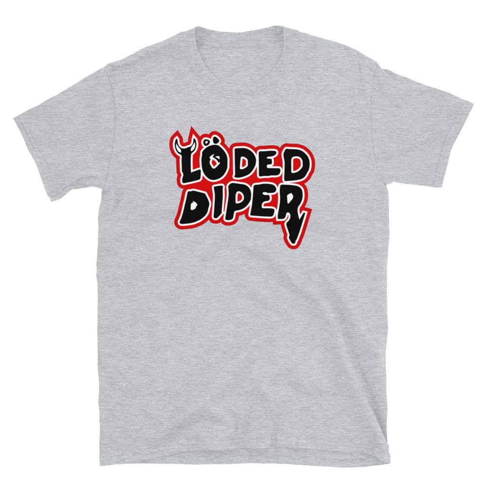 Loaded Diaper T Shirt Loded Diper Shirt - Etsy