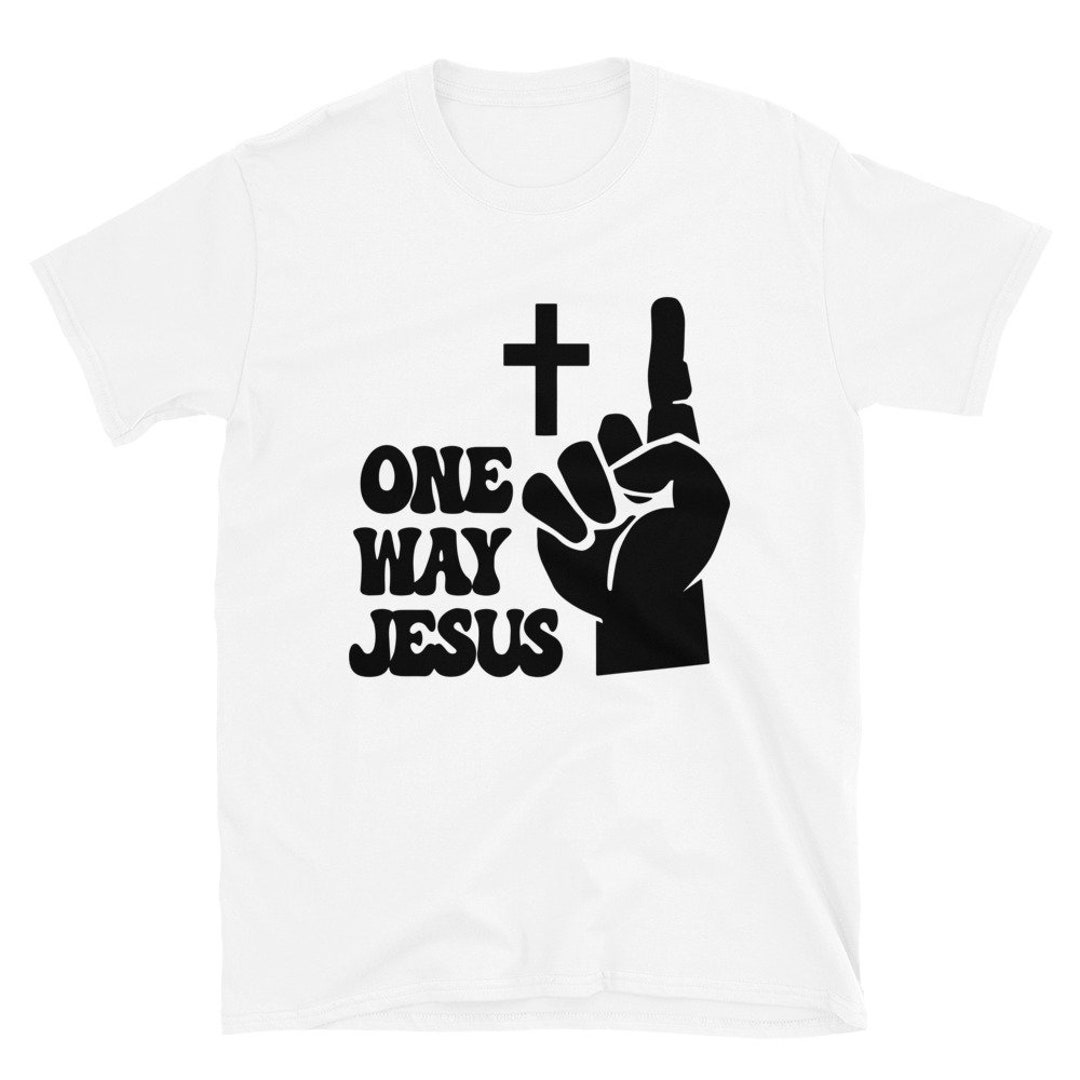 Jesus Revolution Tshirt One Way Jesus T Shirt - Etsy