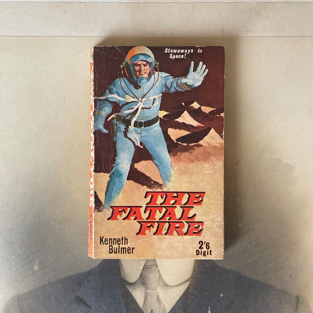 Vintage Book - the Fatal Fire by Kenneth Bulmer - 1960 - Good Condition ...