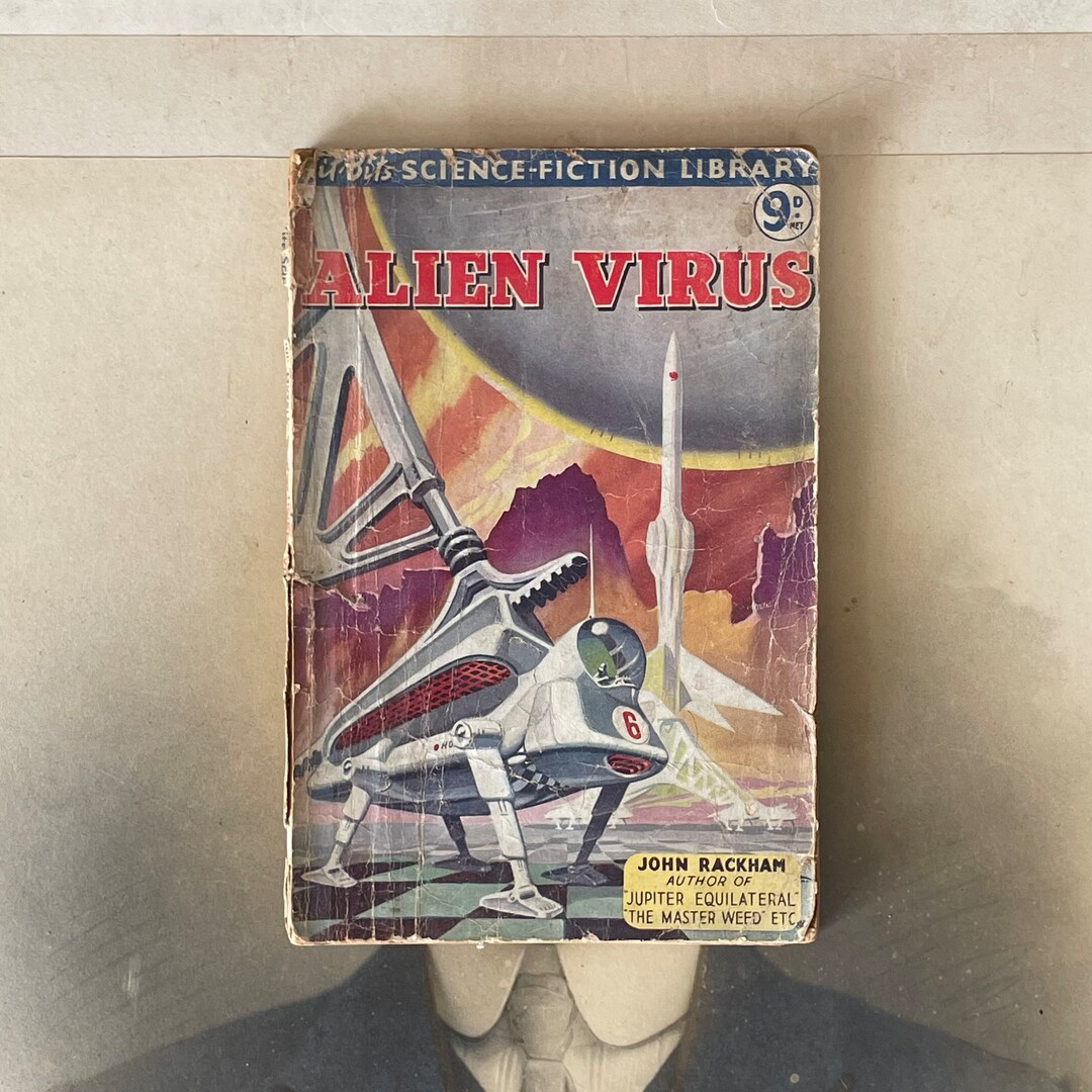 Antique Book - Alien Virus by John Rackham - (pseudonym) Phillifent ...
