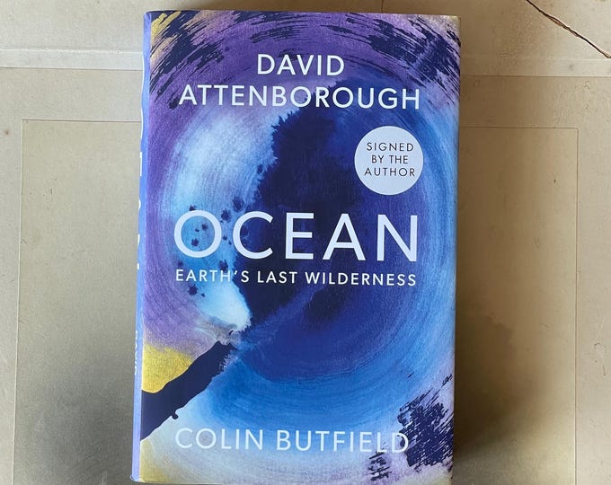 Vintage Book - Ocean Earth's Last Wilderness by David Attenborough & Colin Butfield - Signed ...