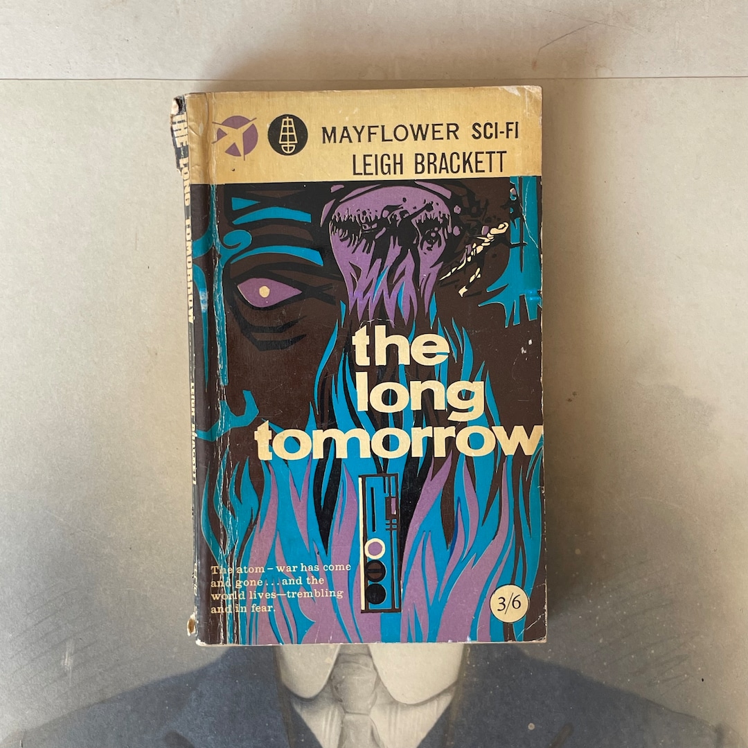 Vintage Book - the Long Tomorrow by Leigh Brackett - 1962 - Good ...