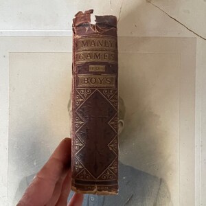 Antique Book - Manly Games for Boys by Captain Rawdon Crawley Published ...