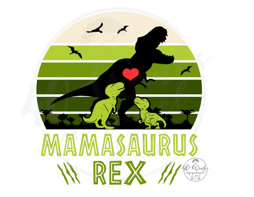 Mamasaurus Rex DIGITAL Download Created for HTV Users Cricut - Etsy