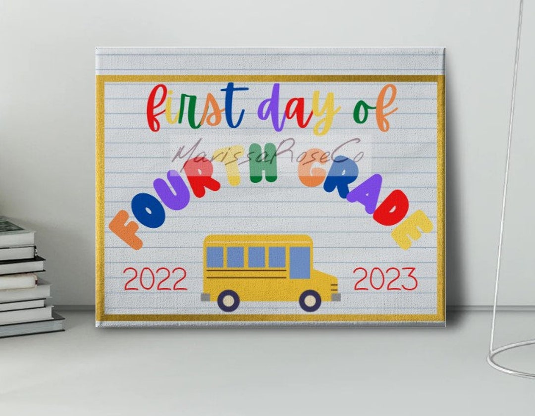 First Day of Fourth Grade Sign, First Day of School Sign, Printable ...
