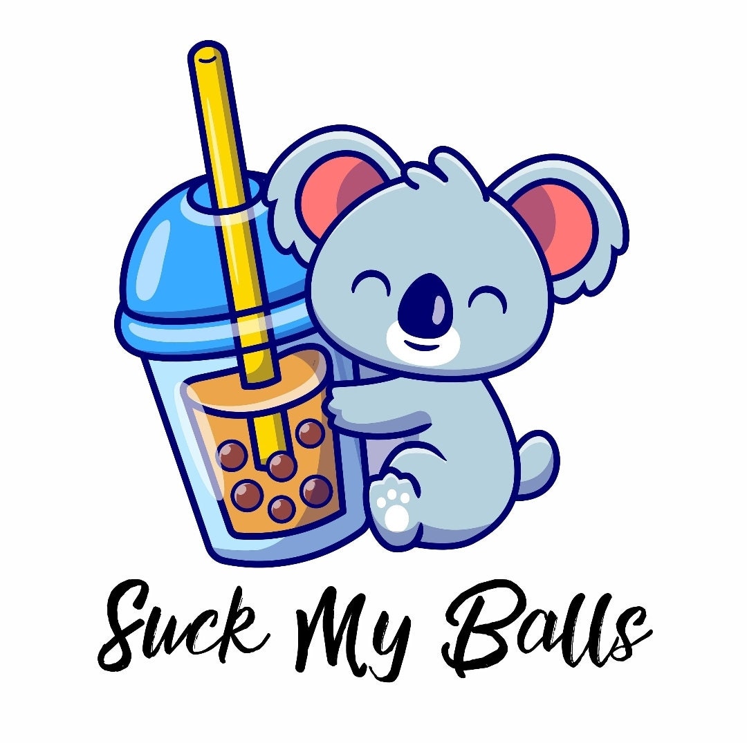 Suck My Balls Boba Koala - Digital - Etsy